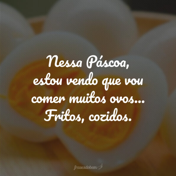 35 frases de Páscoa engraçadas para divertir o domingo