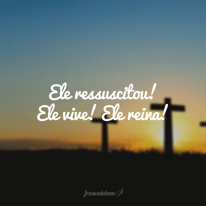 40 frases de Feliz Páscoa com desejos de renovação
