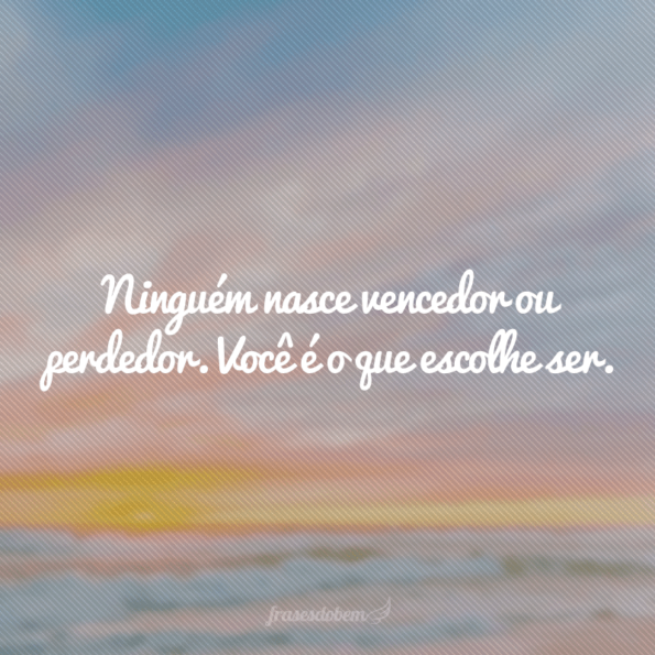 55 frases de vencedor para comemorar uma grande vitória