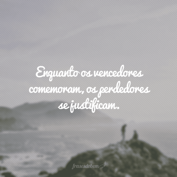 55 frases de vencedor para comemorar uma grande vitória