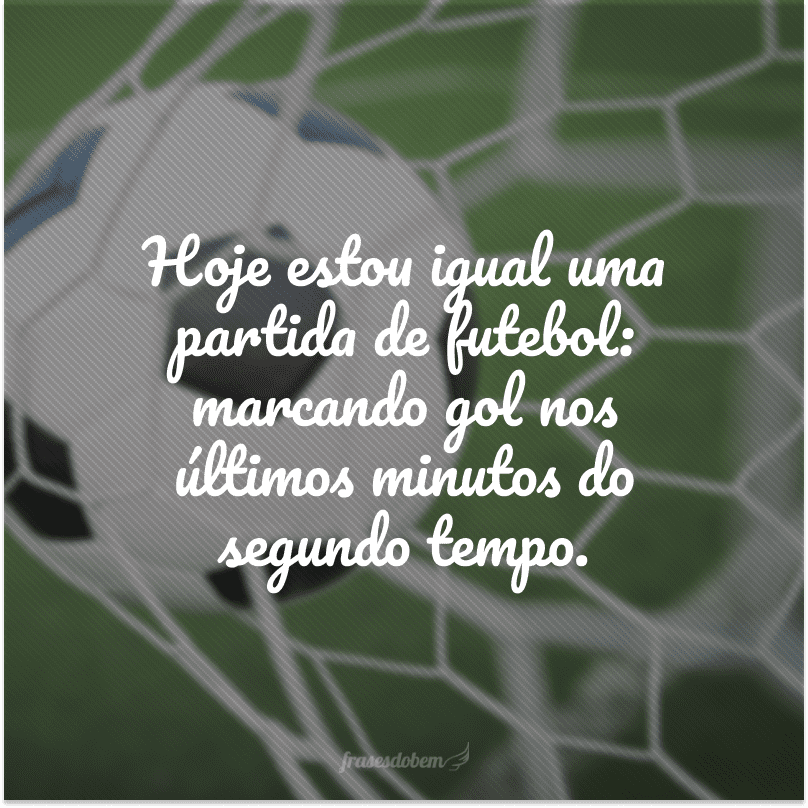 55 frases de futebol para quem é apaixonado pelo esporte