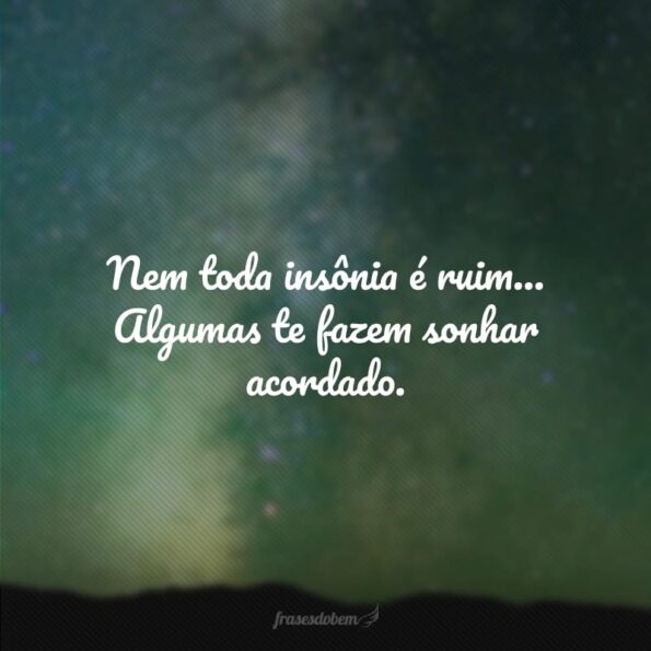 40 frases de madrugada para quem gosta de curtir a paz desse momento