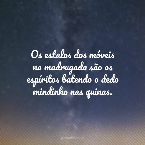 40 frases de madrugada para quem gosta de curtir a paz desse momento