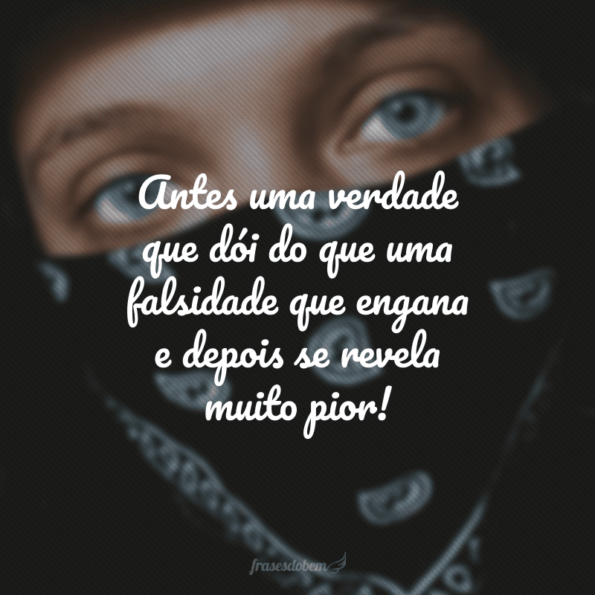 50 frases de falsidade para status que mostram como você odeia isso