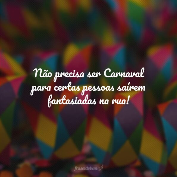 40 frases de Carnaval engraçadas para aproveitar a folia com diversão