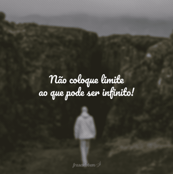 45 frases sobre infinito para os momentos bons durarem para sempre