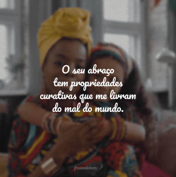 40 frases de afeto para aquecer o coração das pessoas que você ama