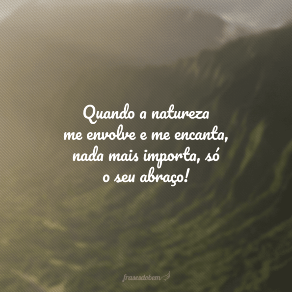 60 frases de natureza Tumblr para se encher da sua energia