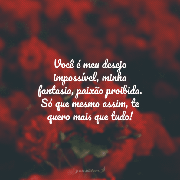 40 frases de desejo que te incentivam a ir em busca das suas vontades