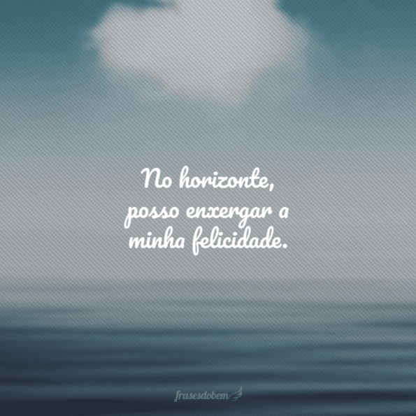 40 frases sobre horizonte que te farão refletir profundamente sobre a vida