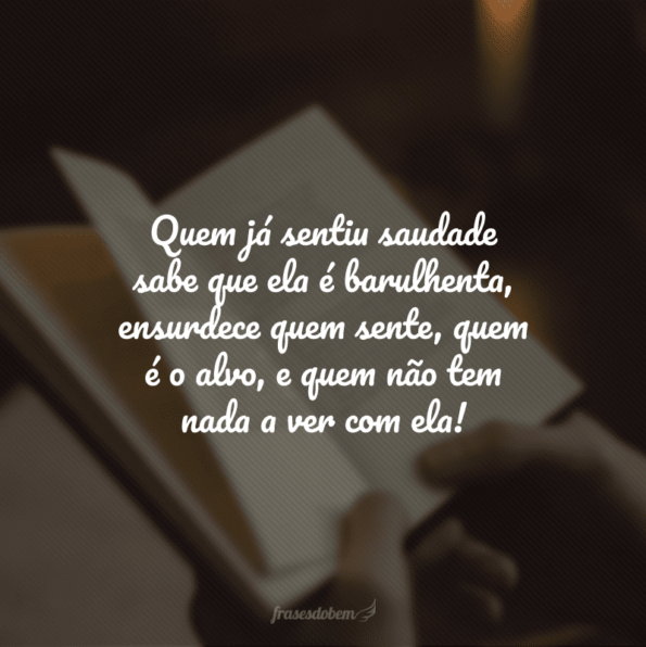 30 frases de poemas de saudade para expressar a dor da ausência