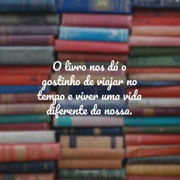 50 frases sobre livros para voar ao ler as suas páginas