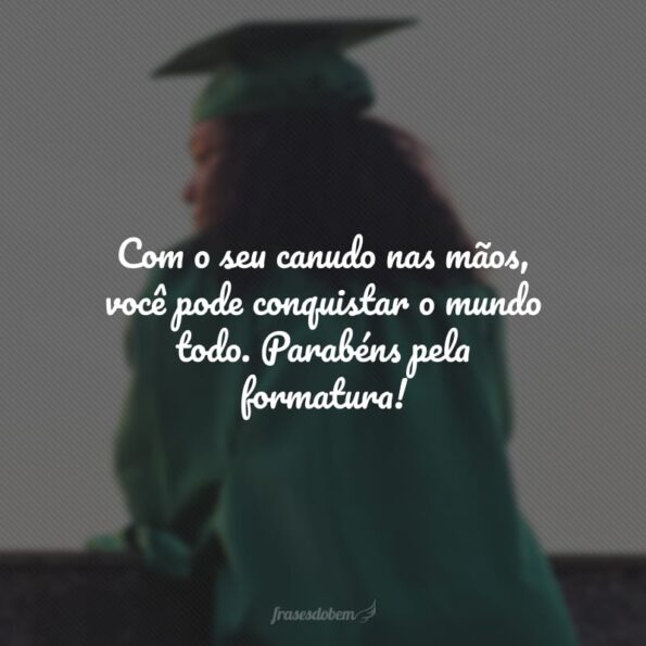 40 frases de parabéns pela formatura que mostram o seu orgulho