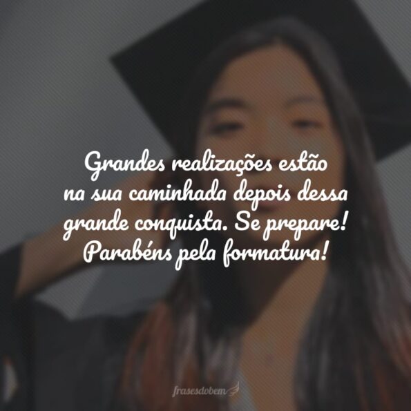 40 frases de parabéns pela formatura que mostram o seu orgulho