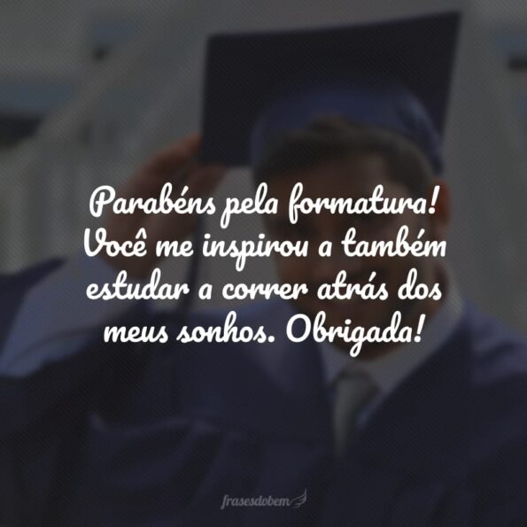 40 frases de parabéns pela formatura que mostram o seu orgulho