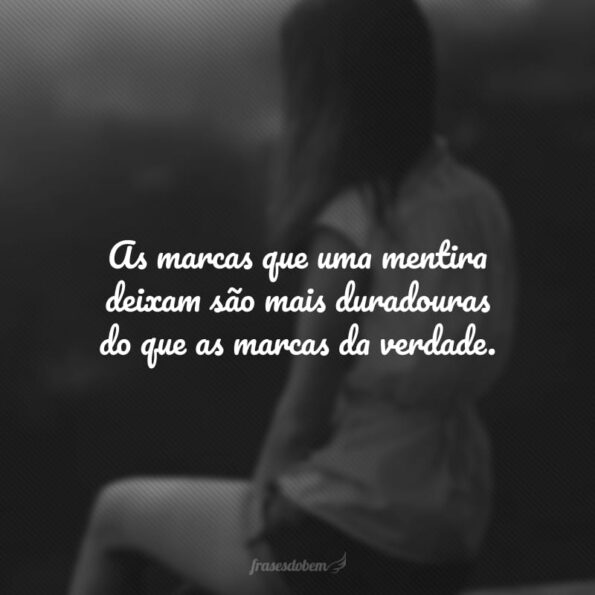 40 frases de reflexão sobre mentiras porque todas elas têm consequências