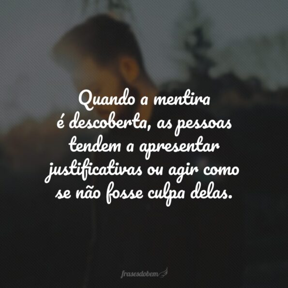 40 frases de reflexão sobre mentiras porque todas elas têm consequências