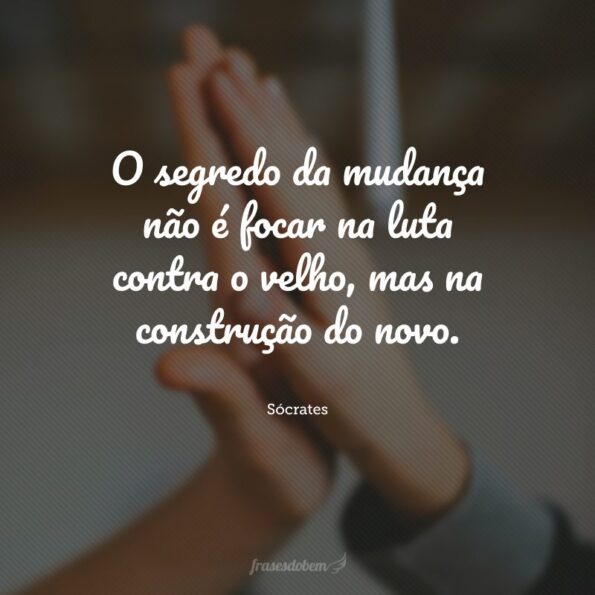 Frases Sobre Mudanças De Vida _ Frases Inspiradoras Para Mudar – MUWNH