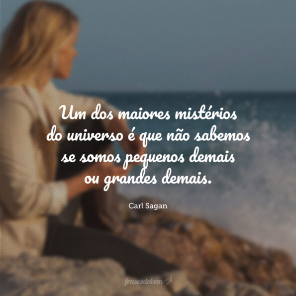 50 frases de sábios que fazem refletir sobre todos os aspectos da vida